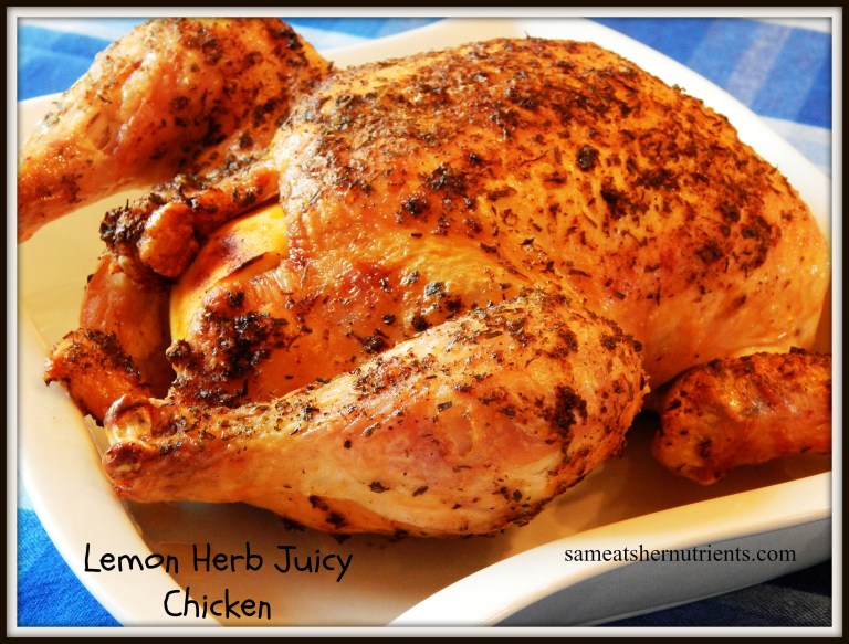 Lemon Herb Juicy Roasted Chicken | Sam Eats Her Nutrients